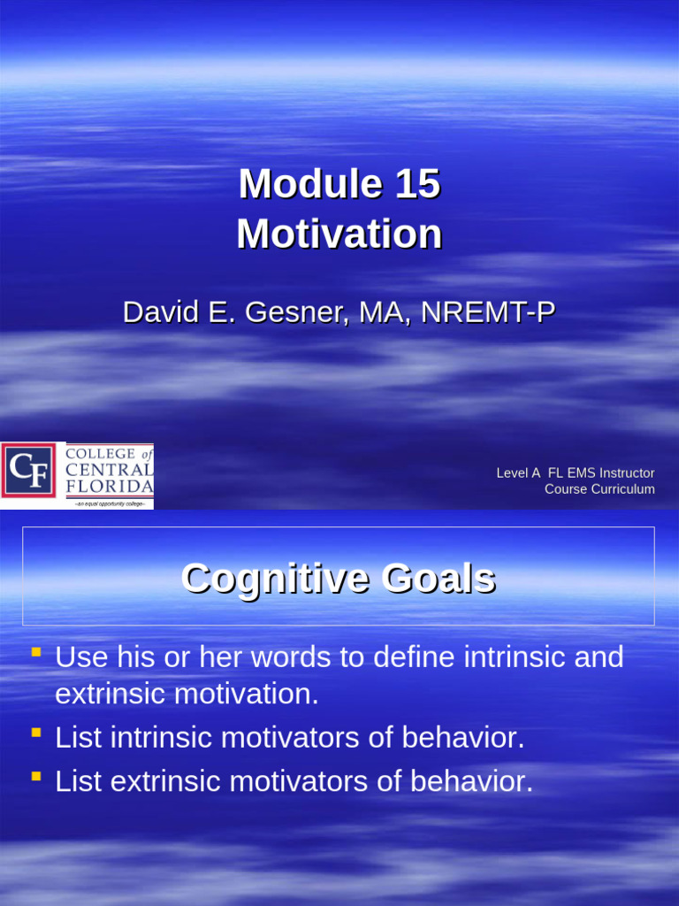 Module 15 Motivation | PDF | Motivational | Motivation