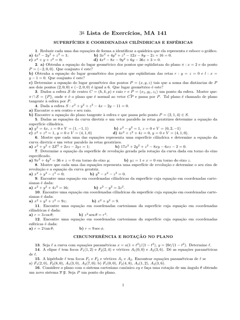 Lista de Exerc Cios, MA 141: Superf Icies E Coordenadas Cil Indricas E Esf Ericas 1 A) B) C) D ...