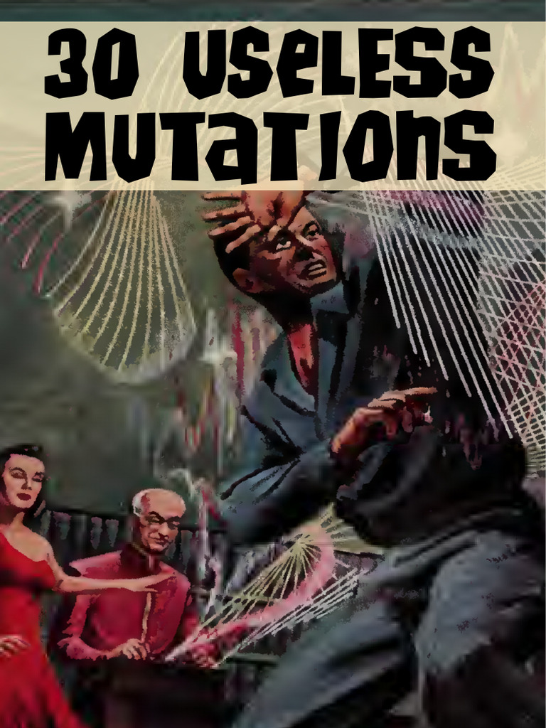 30 Useless Mutations | PDF