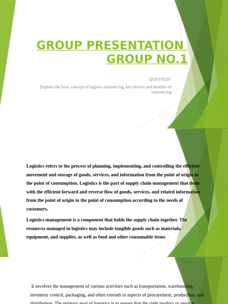 Group Presentation Logistics | PDF | Logistics | Outsourcing