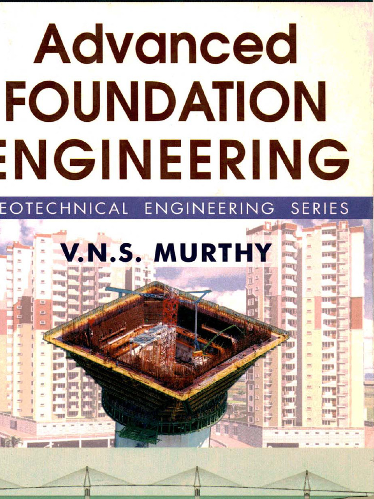 Advanced Foundation Engineering | PDF