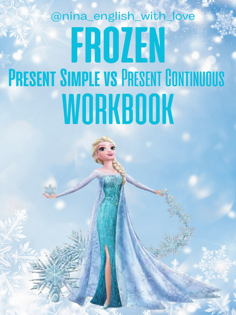 Frozen Present Simple vs Present Continuous Workbook ]Frozen | PDF