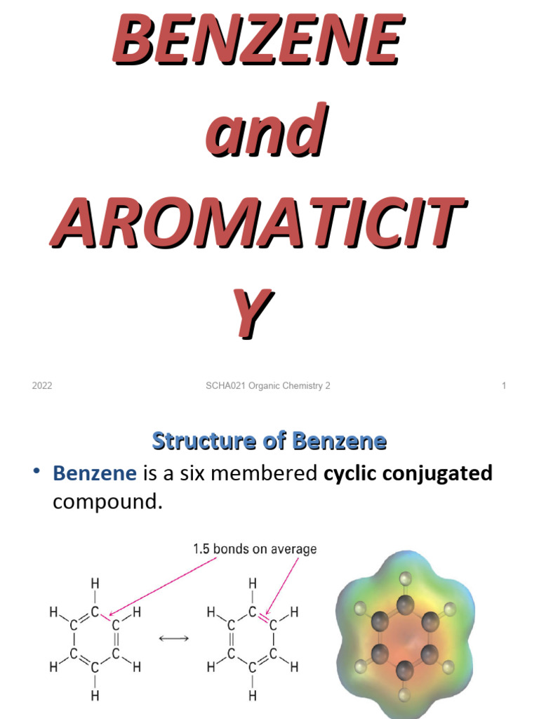 (Topic 3) BENZENE and AROMATICITY.ppt | PDF | Aromaticity | Benzene