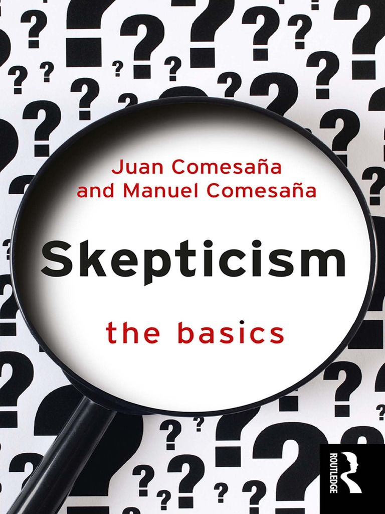 Skepticism_ the Basics(Z-Lib.io) | PDF | Knowledge | Epistemology