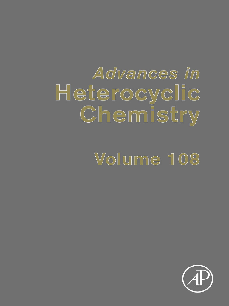 Advances in Heterocyclic Chemistry Vol. 108 | PDF | Chemical Reactions | Organic Chemistry