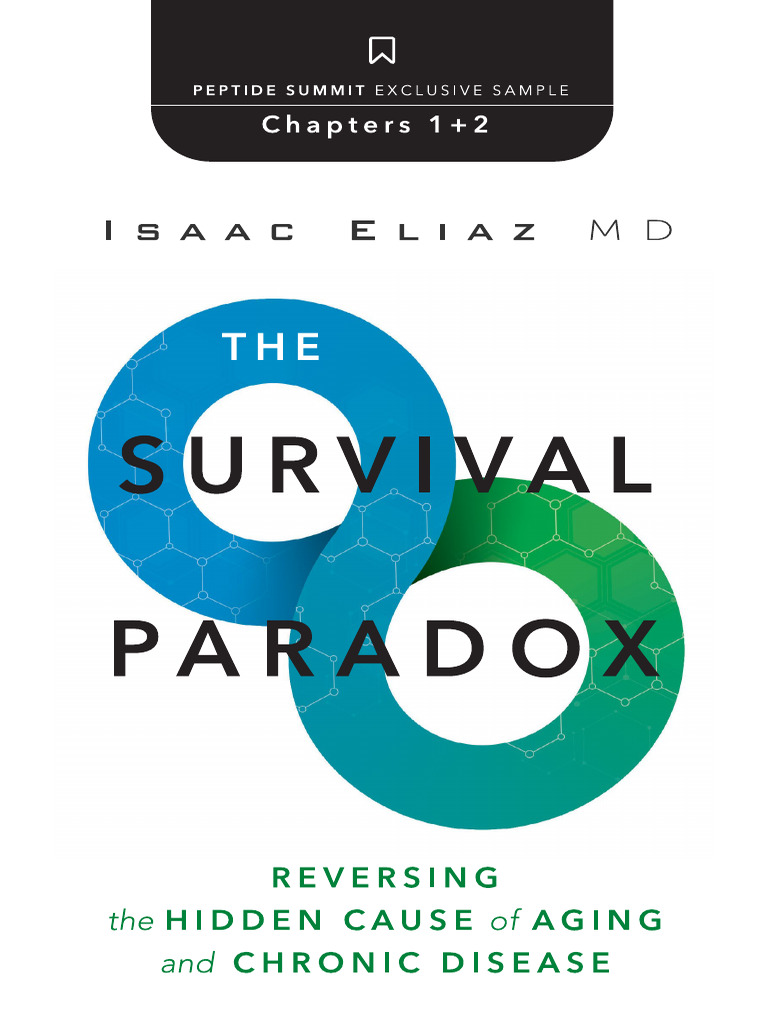 The Survival Paradox Isaac+Eliaz Peptide+Summit Chapter 1-2 | PDF | Inflammation | Cancer