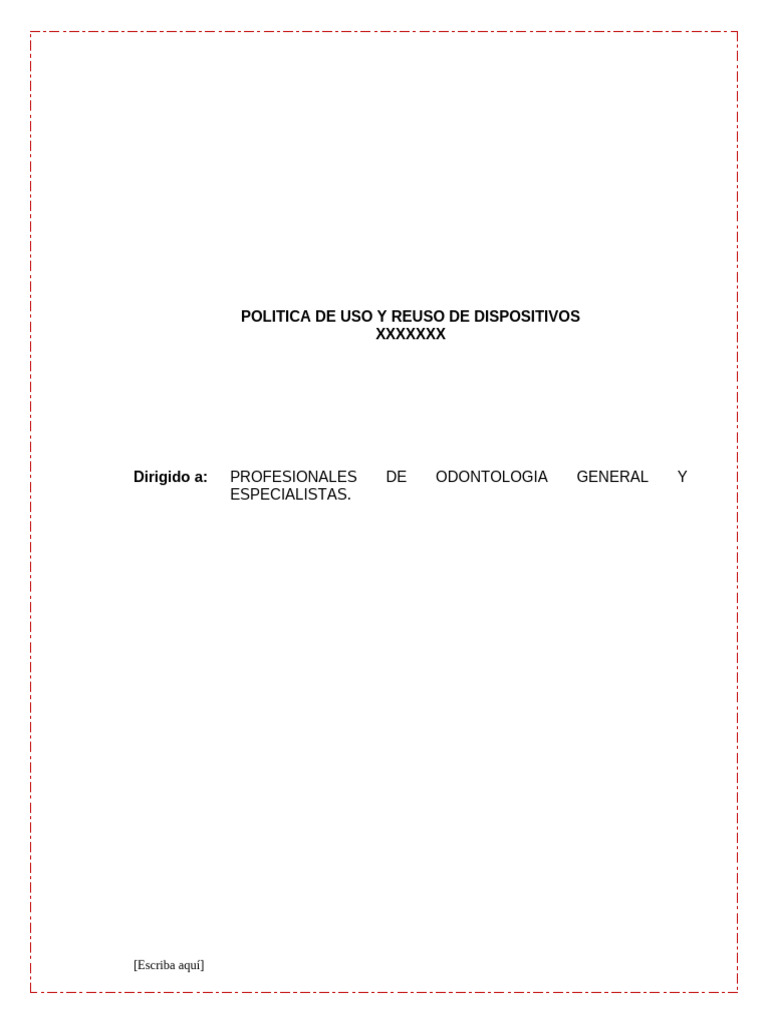 Politica de Uso y Reuso en Odontologia | PDF | Dispositivo médico | Medicina
