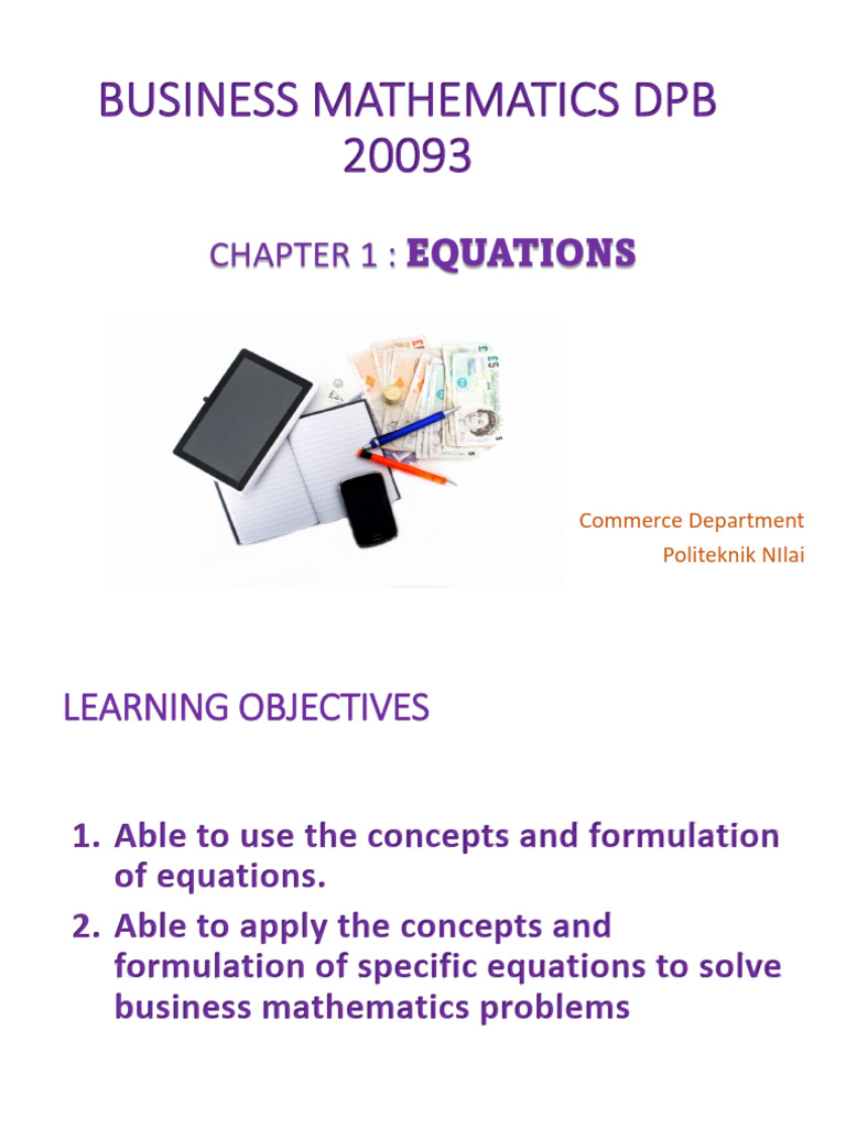 Business Mathematics: Equations Overview | PDF | Equations | Quadratic ...
