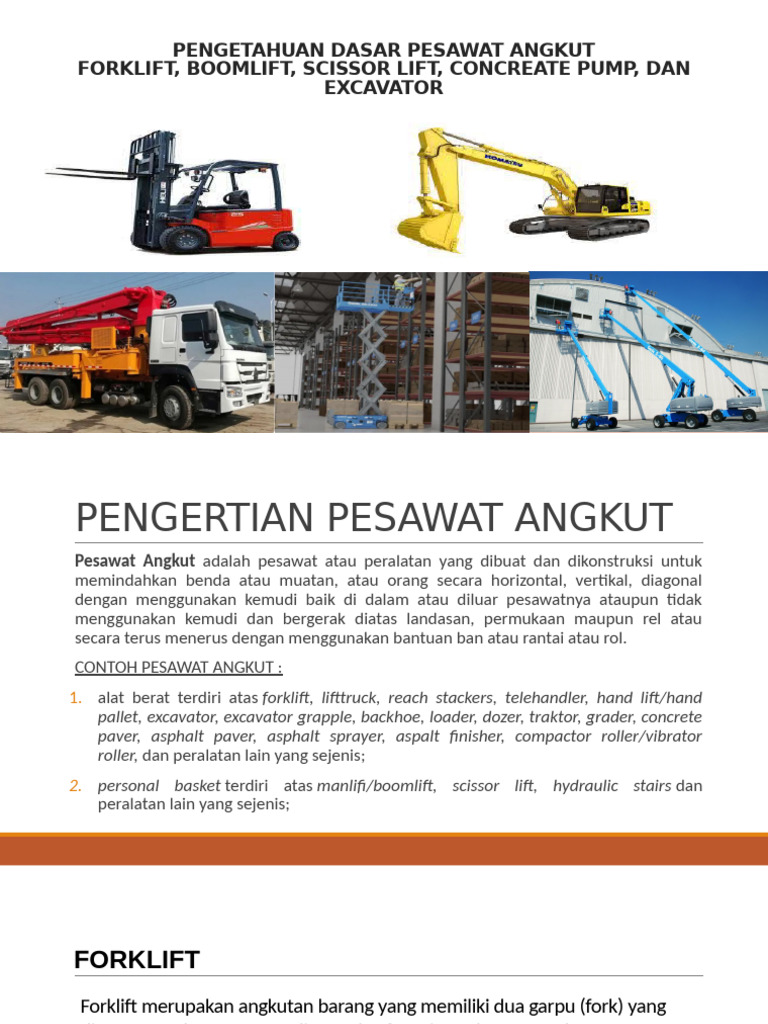 Pengetahuan Dasar Pesawat Angkut (Forklift, Boomlift, Scissor Lift, Concreate Pump, Excavator) | PDF