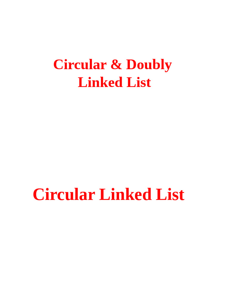 05 Linked List-Circular and Doubly Linked List | PDF | Computer Programming | Algorithms And ...