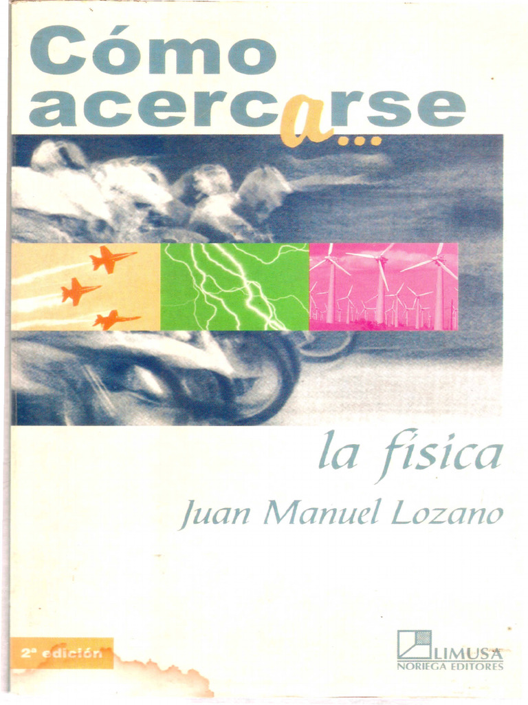 LOZANO - Cómo Acercarse A La Física | PDF