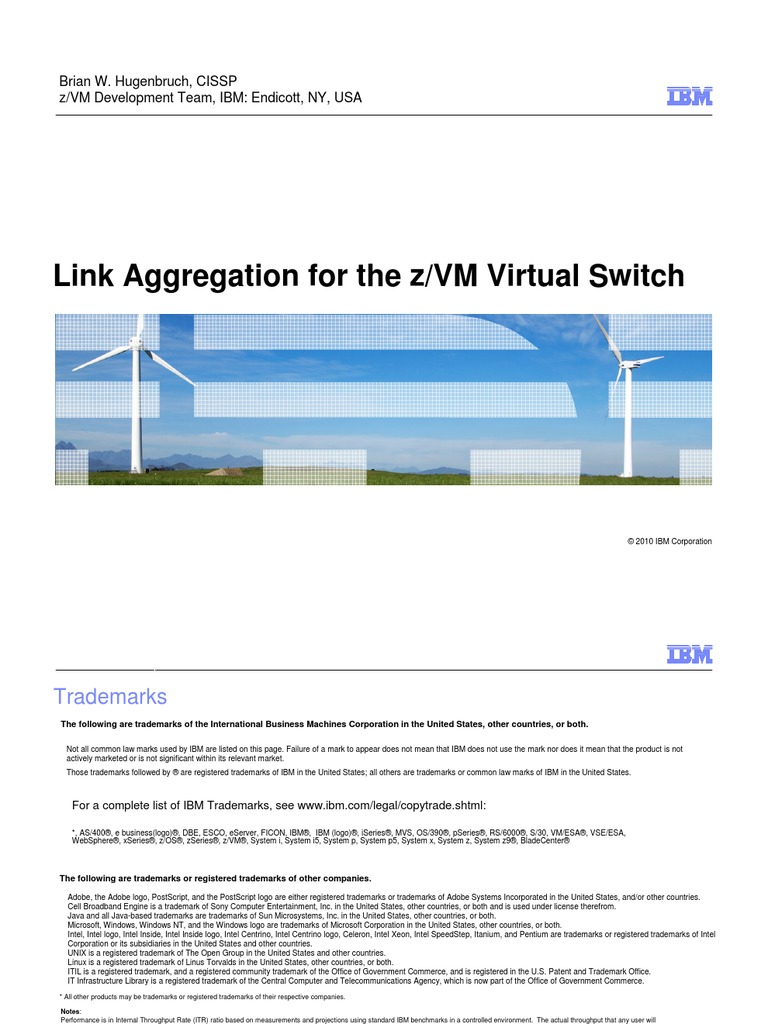 Link Aggregation For The Z/VM Virtual Switch: Brian W. Hugenbruch ...