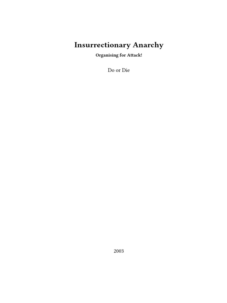 do-or-die-insurrectionary-anarchy | PDF | Anarchism | Anti Capitalism