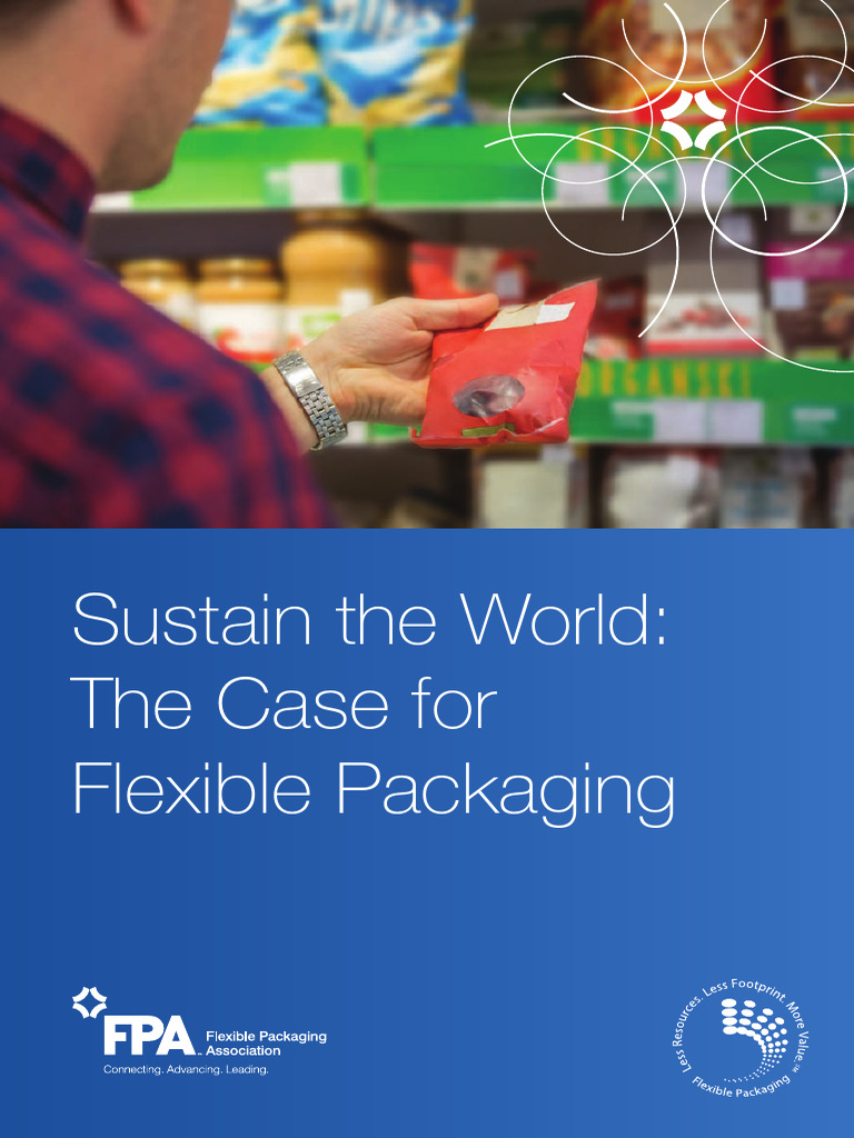Sustainthe World Casefor Flexible Packaging | PDF | Life Cycle Assessment | Recycling