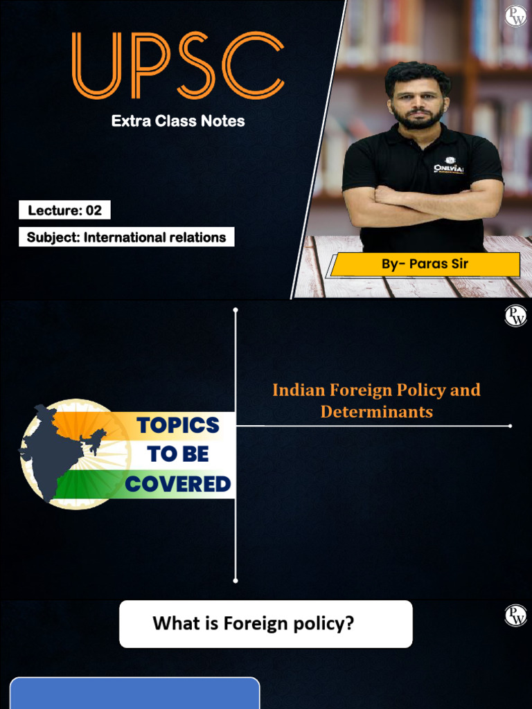 Indian Foreign Policy and Determinants 02 Extra Class ...