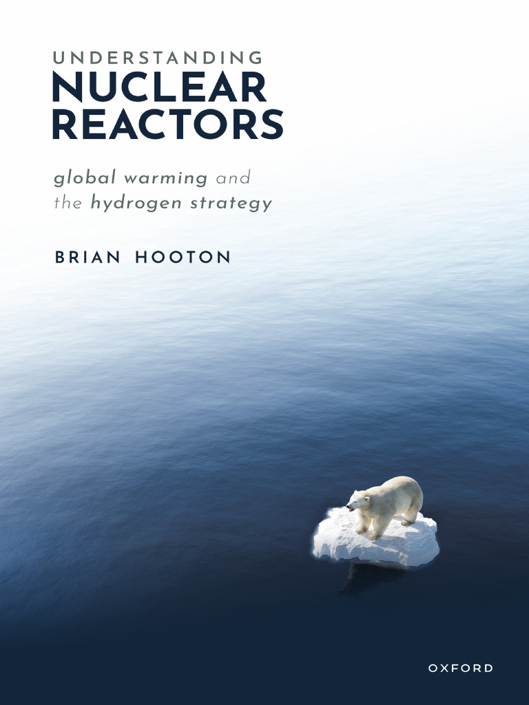 Understanding Nuclear Reactors Global Warming and The Hydrogen Strategy | PDF | Neutron ...