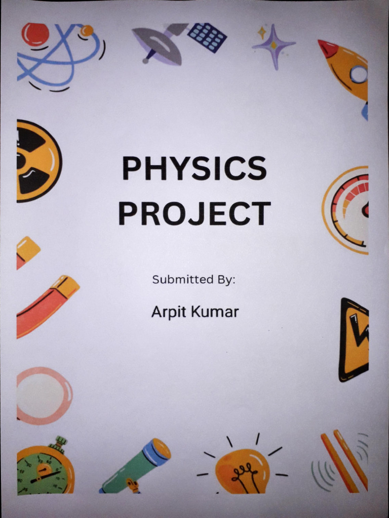 Physics Project. | PDF