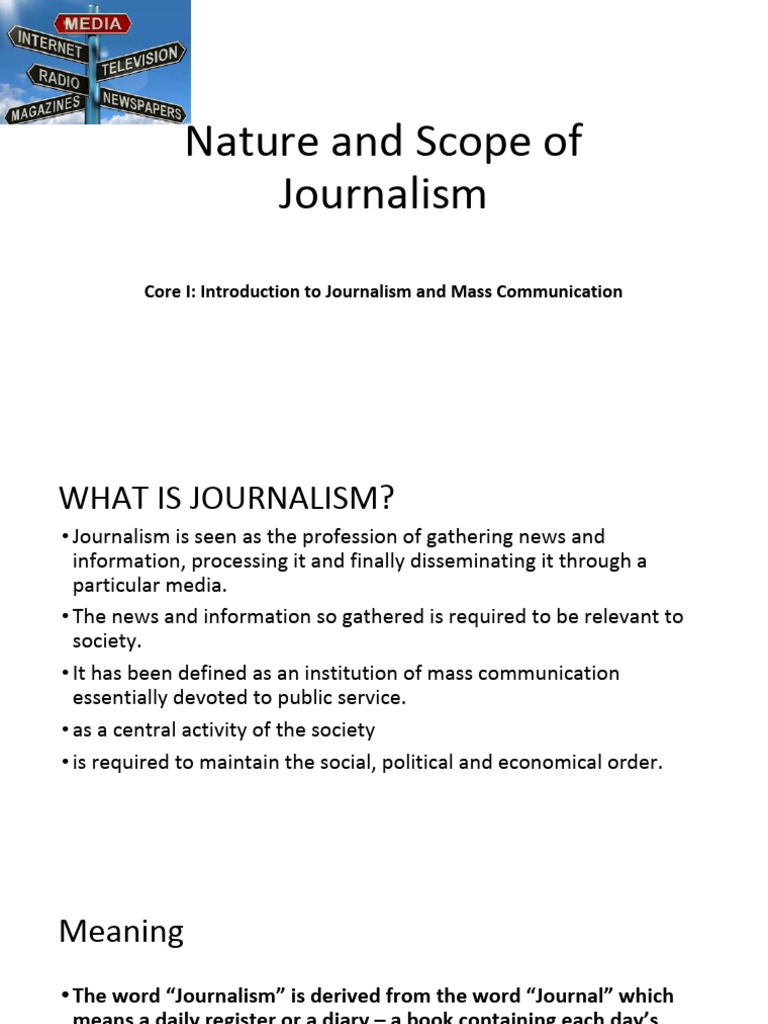 Nature & Scope - Journalism | PDF | Journalism | News