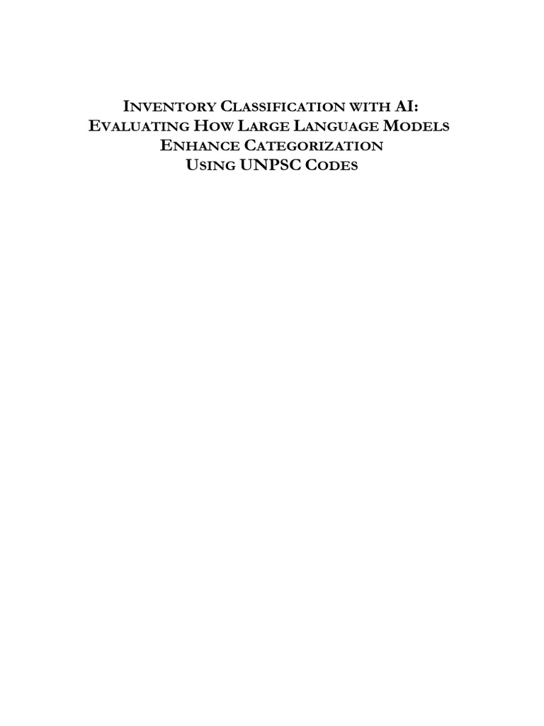 INVENTORY CLASSIFICATION WITH AI: EVALUATING HOW LARGE LANGUAGE MODELS ENHANCE CATEGORIZATION ...