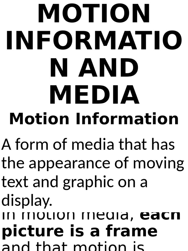 Advantages and Limitations of Motion Media | PDF