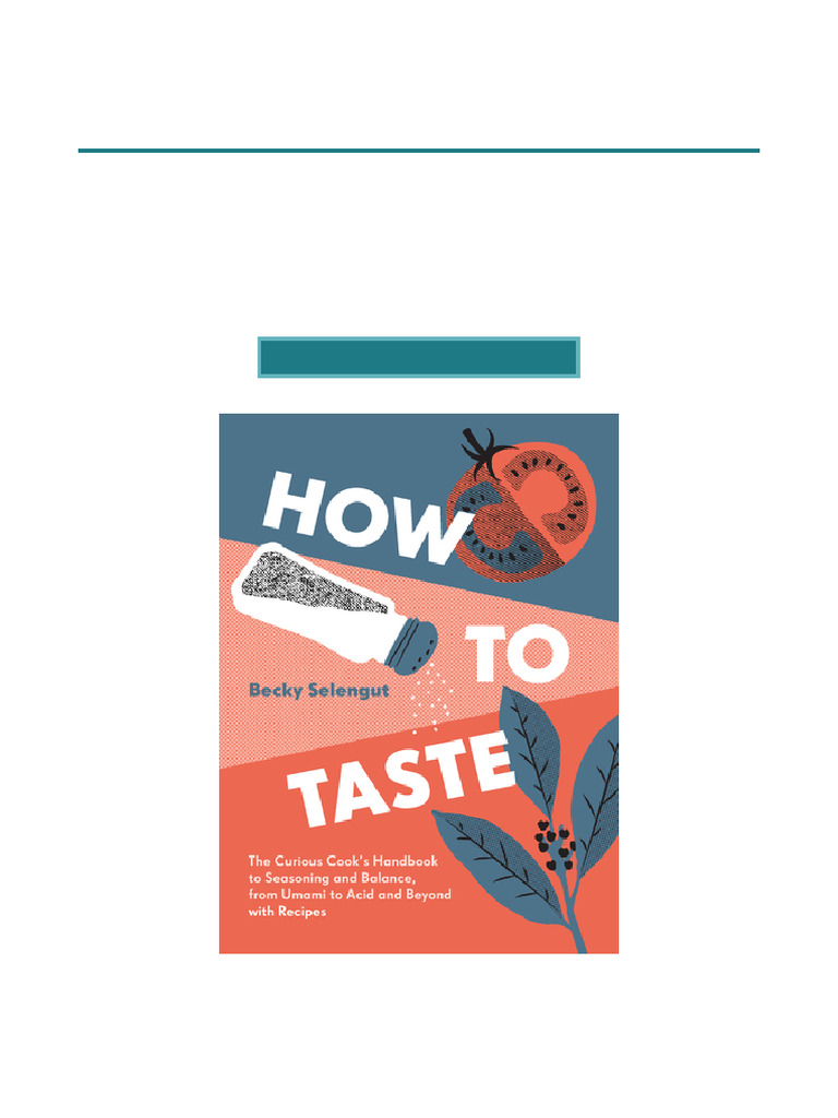Bestseller List How To Taste The Curious Cooks Handbook To Seasoning ...