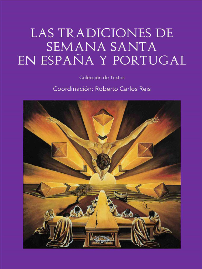 Tradiciones de Semana Santa en España | PDF | Pascua de Resurrección ...