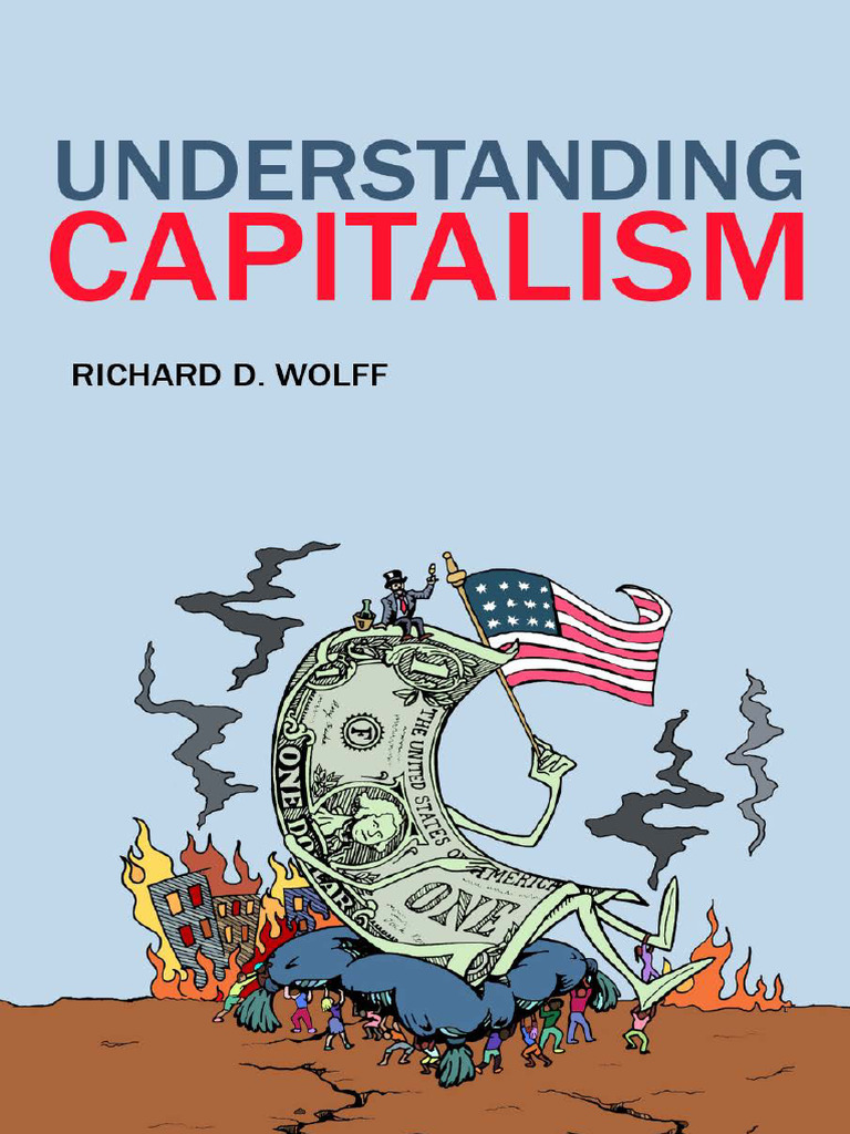 Understanding Capitalism (Richard D. Wolff) | PDF | Capitalism | Employment