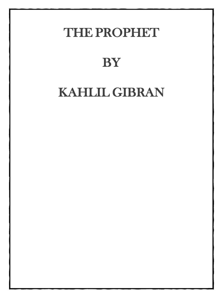 The Prophet by Kahlil Gibran | PDF | Last Judgment | Archery