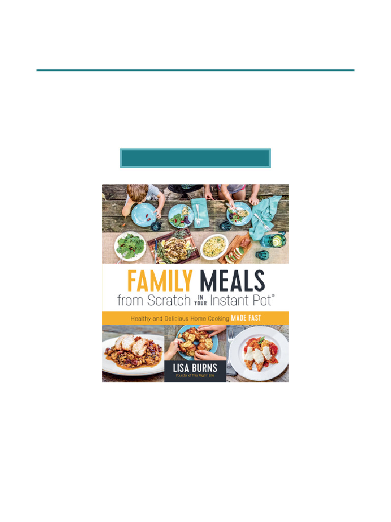 Instant Pot Family Meals Made Easy | PDF