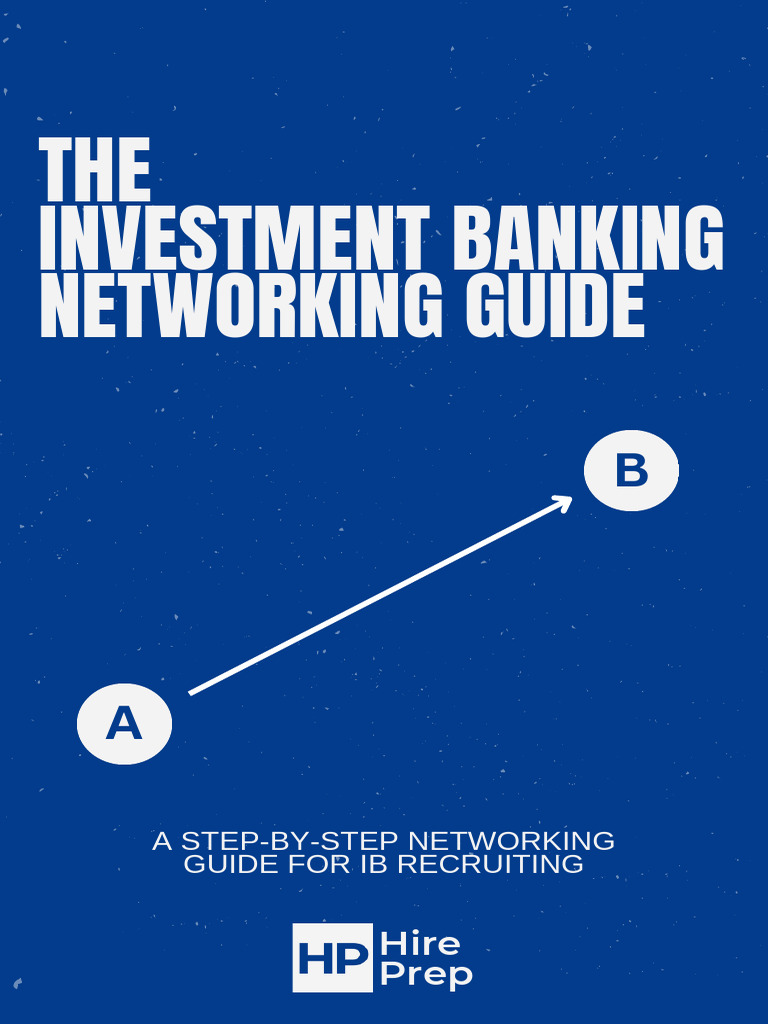 Investment Banking Networking Guide | PDF | Linked In