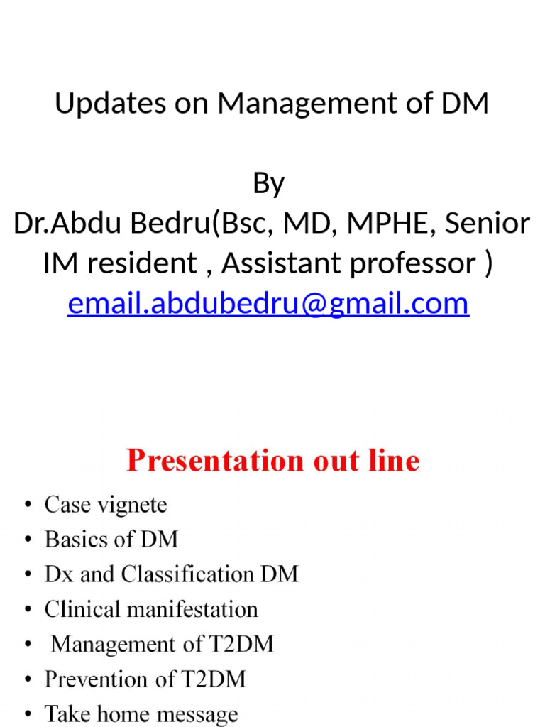 Update On The Current Management of DM of DM by DR - Abdu Bedru | PDF ...