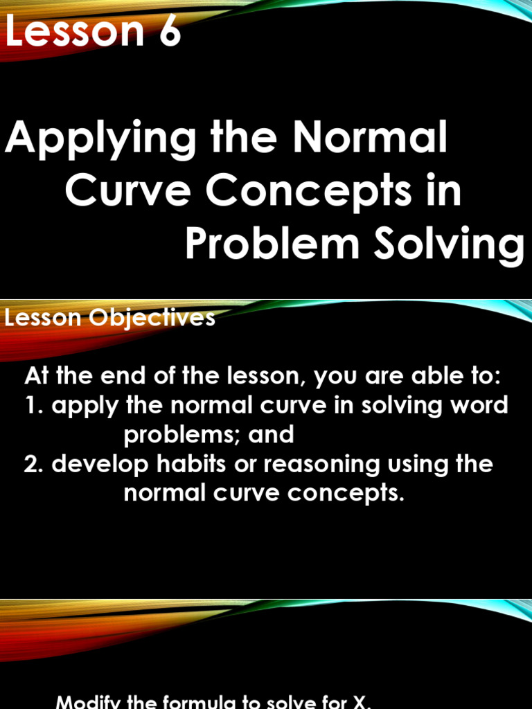 PDF Lesson 6 Applying The Normal Curve Concepts in Problem Solving | PDF | Normal Distribution ...
