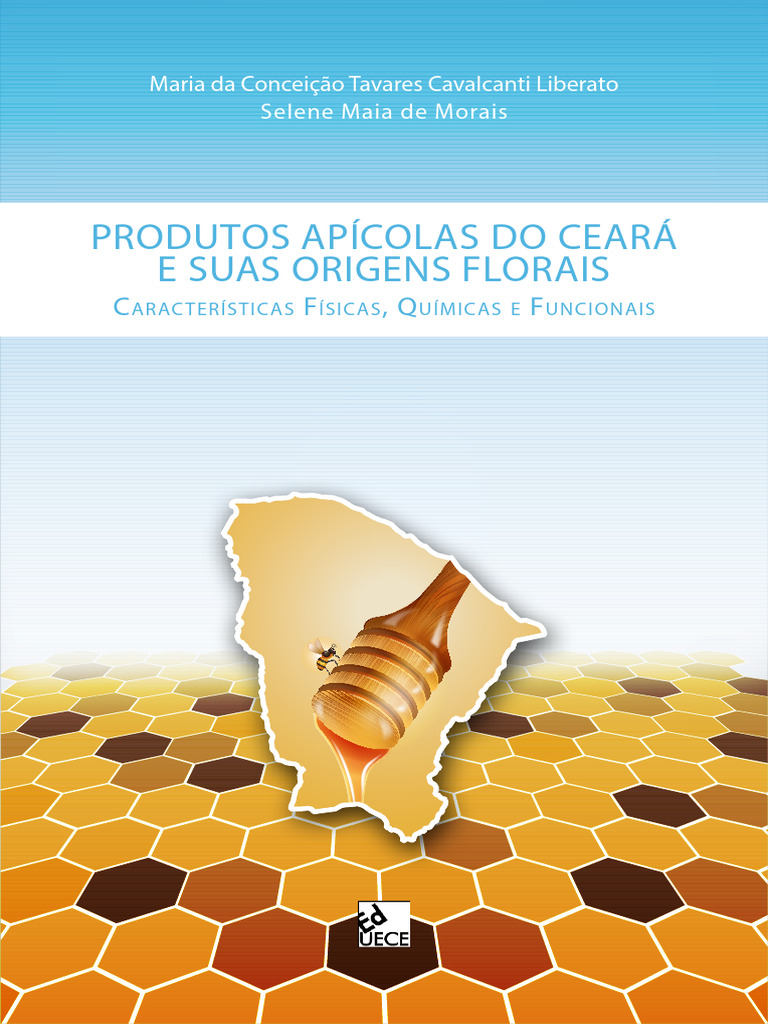 Cópia de PRODUTOS APICOLAS DO CEARÁ E SUAS ORIGENS FLORAIS - CASADO ...