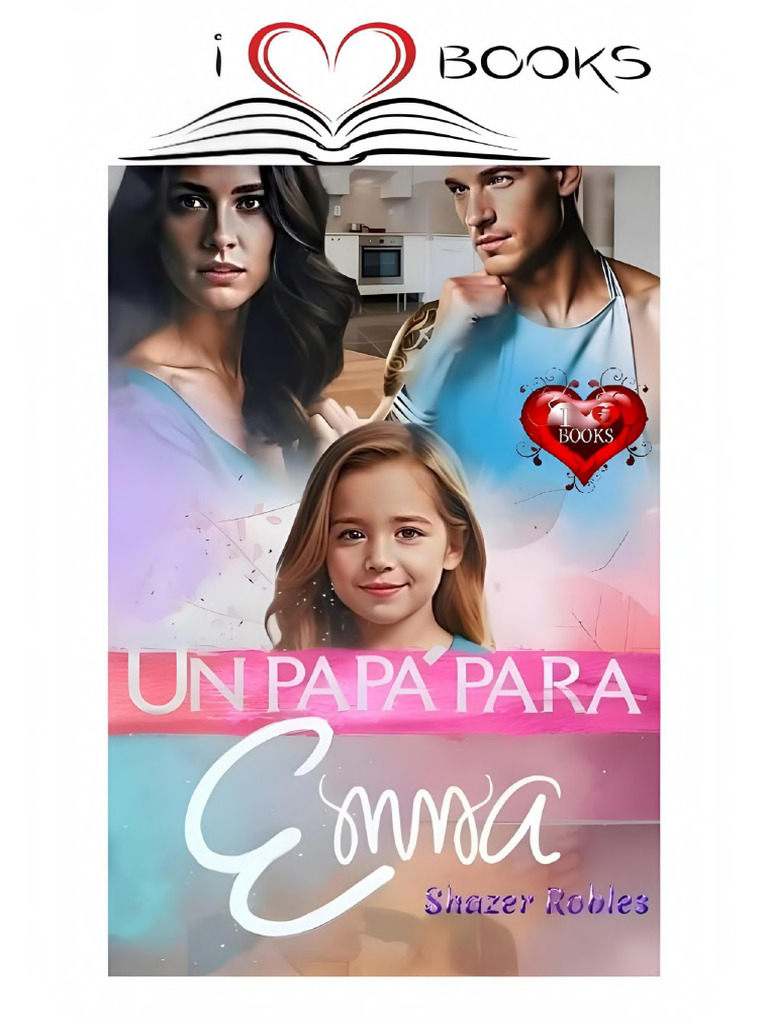 Un Papá para Emma - Shazer Robles | PDF