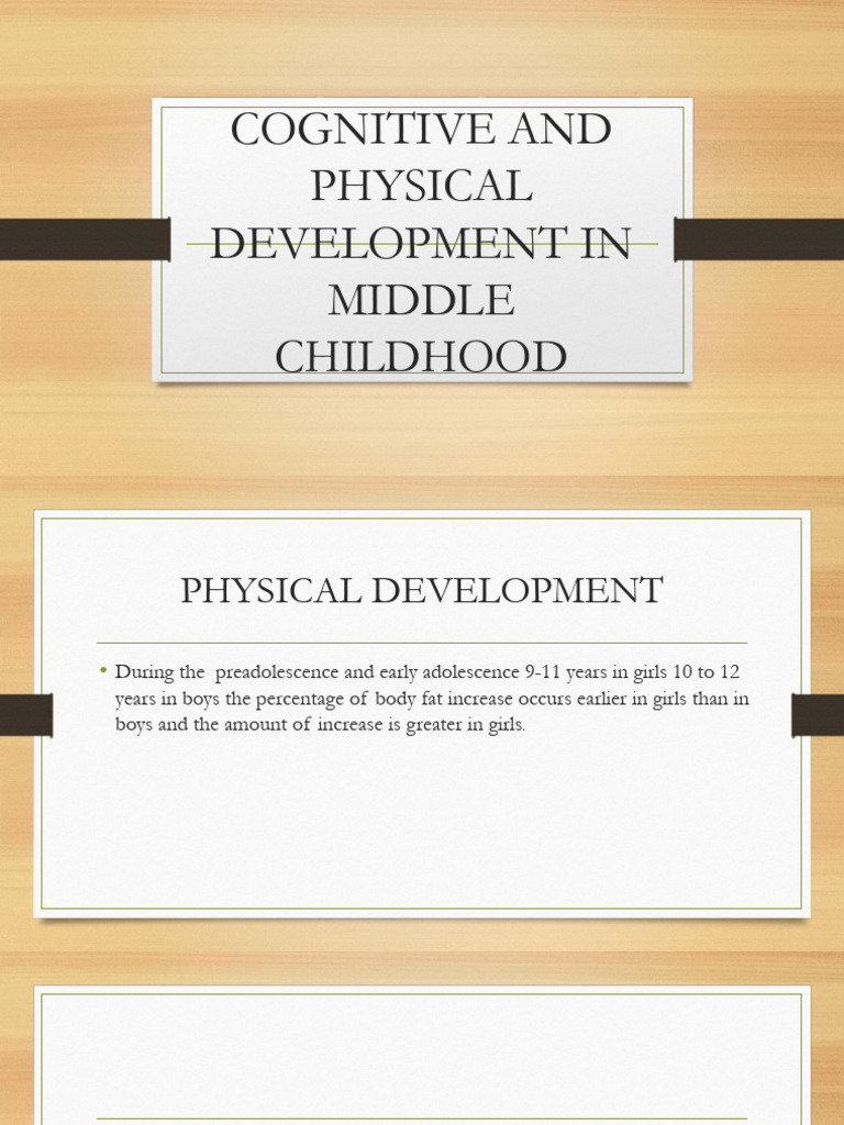 Cognitive and Physical Development in Middle Childhood | PDF | Behavioural Sciences | Cognitive ...