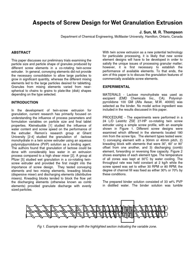 Aspects of Screw Design For Wet Granulation Extrusion: J. Sun, M. R ...