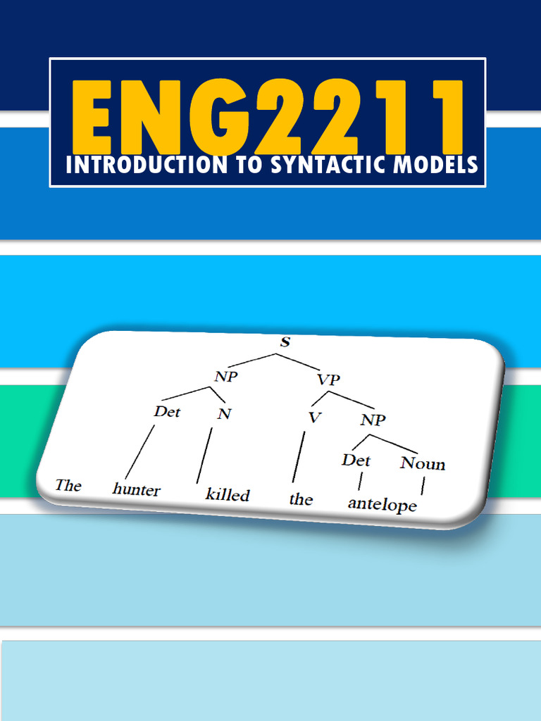 ENG2211 - Introduction To Syntactic Models | PDF | Syntax | Word