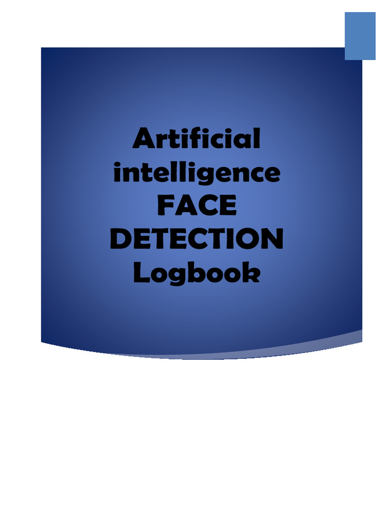 Ai Logbook Face Detection[1] | PDF | Closed Circuit Television ...