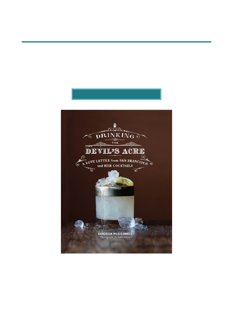 Acquire Drinking the Devil's Acre A Love Letter from San Francisco and ...