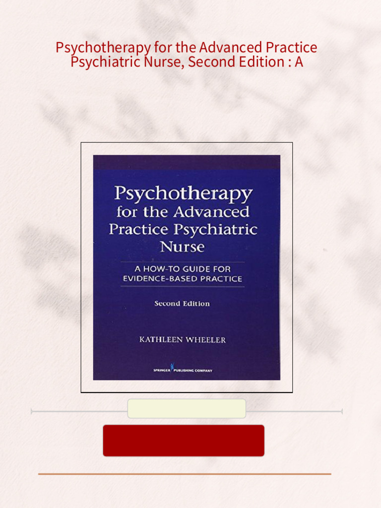 Psychotherapy For The Advanced Practice Psychiatric Nurse, Second ...