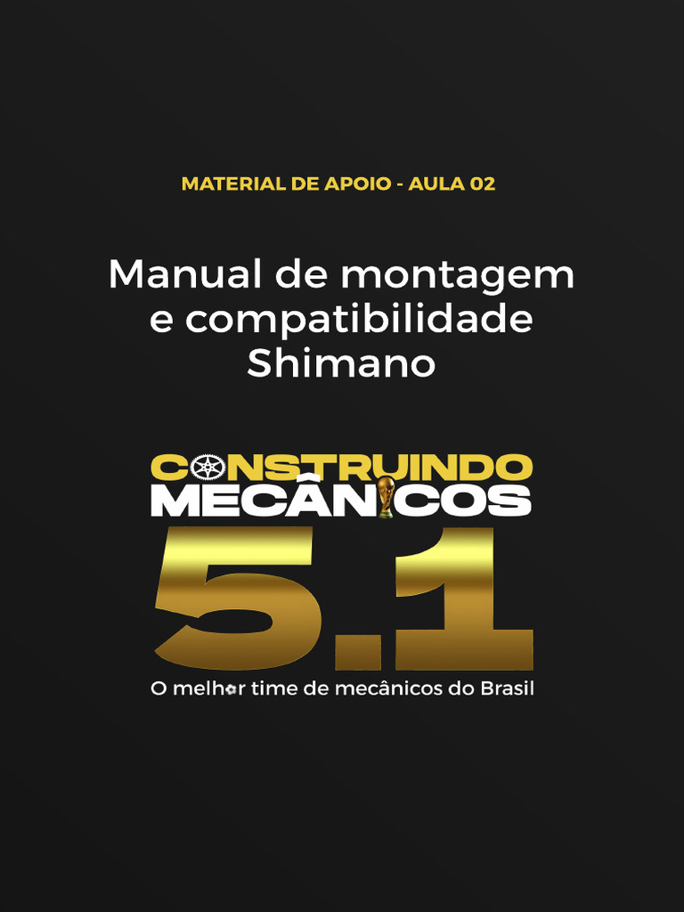 MATERIAL DE APOIO AULA 02 Manual de Montagem e Compatibilidade Shimano. | PDF