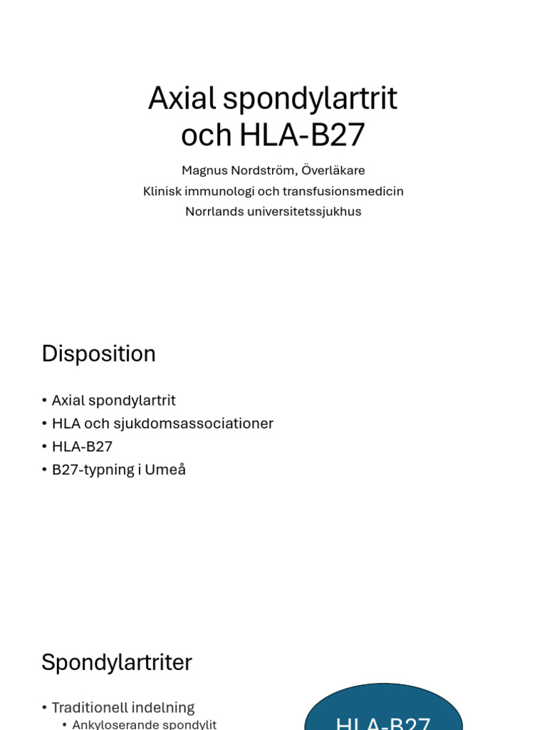 B27 och spondylartrit Klinisk immunologi och transfusionsmedicin Umeå_Labex 2024 | PDF
