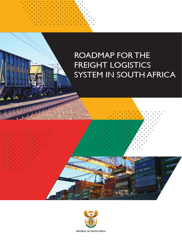Roadmap For The Freight Logistics System in South Africa FINAL FOR RELEASE | PDF | Logistics ...