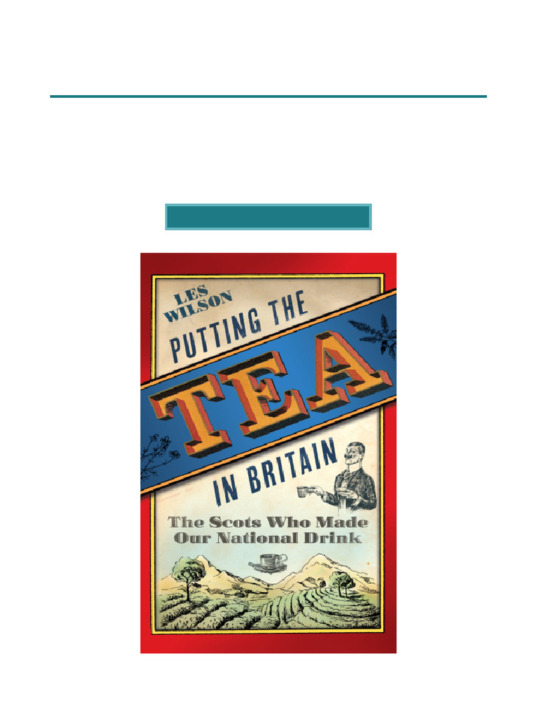 Scots' Role in Britain's Tea History | PDF