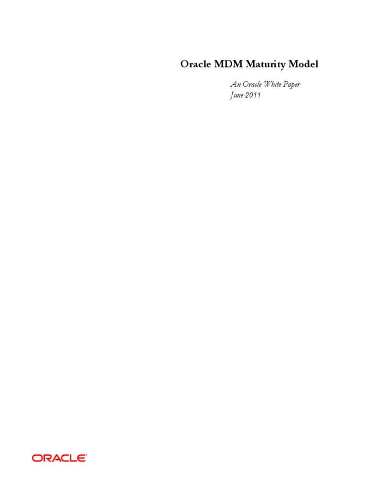 Oracle MDM Maturity Model: An Oracle White Paper June 2011 | PDF | Data ...