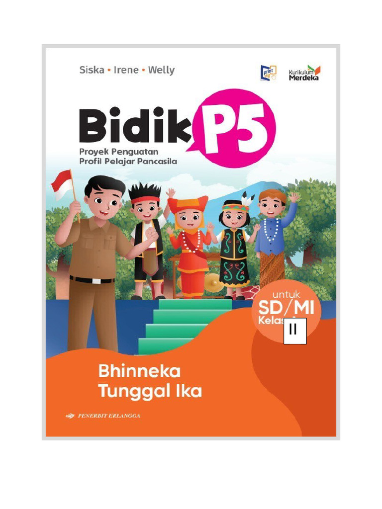 BIDIK P5 - BHINNEKA TUNGGAL IKA SD - MI KLS.2 - KM-Modul Guru-Modul Guru Bidik P5 - Bhinneka ...