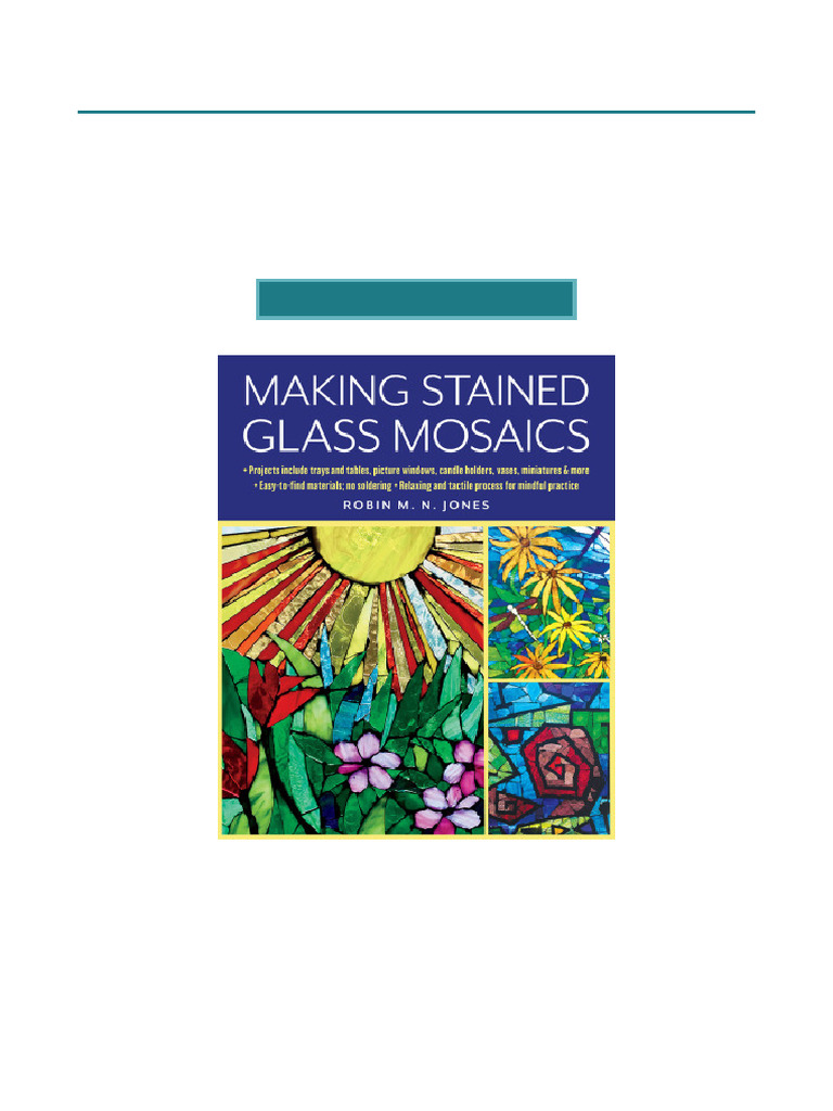 Analyze Making Stained Glass Mosaics PDF DOCX DOWNLOAD | PDF | Books | Glasses