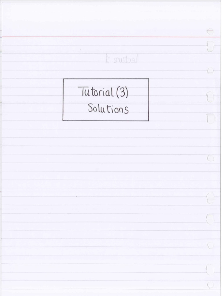 Tutorial 3 Solutions | PDF