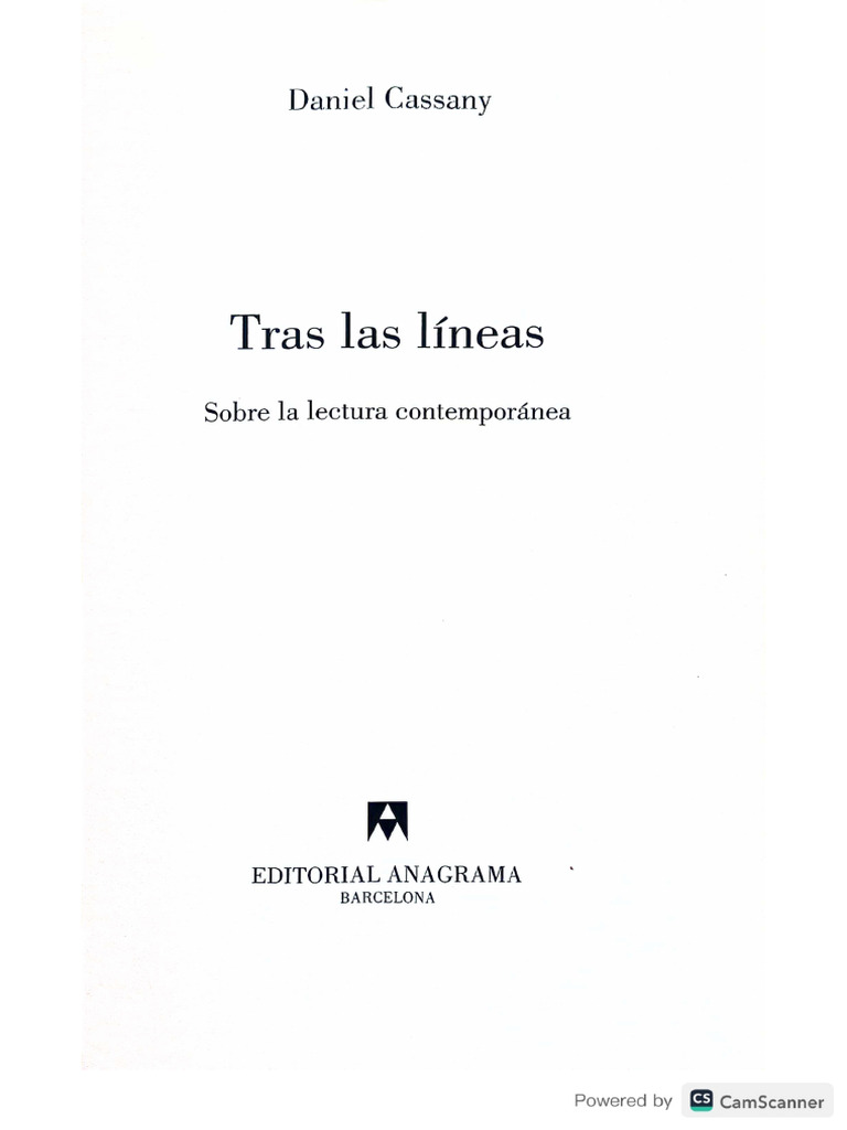 Cassany, Daniel. Tras Las Líneas. Sobre La Lectura Contemporánea | PDF