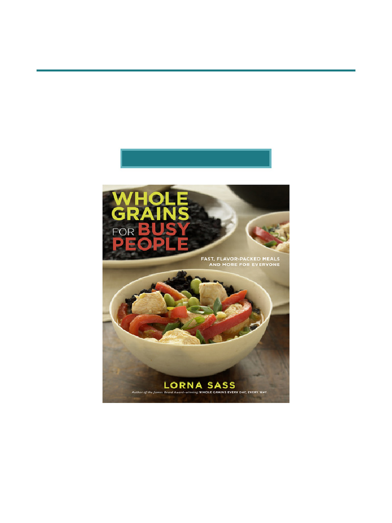 Trending Now Whole Grains For Busy People Fast, Flavor Packed Meals and ...